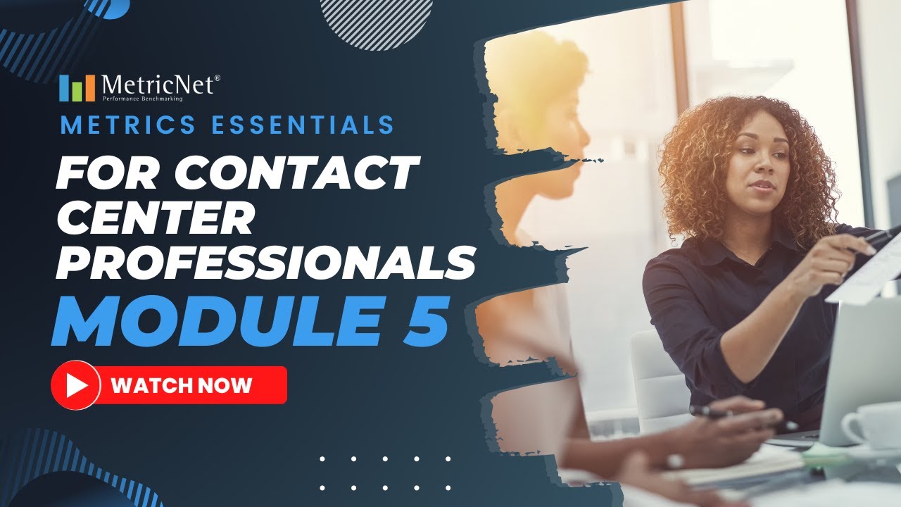 Introduction to Inbound Contact Center Metrics Module 5 | Benchmarking Data