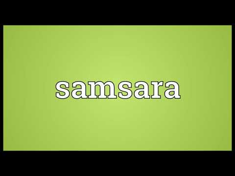 Samsara Meaning