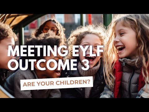 See and Hear How Kids Develop | EYLF Outcome 3