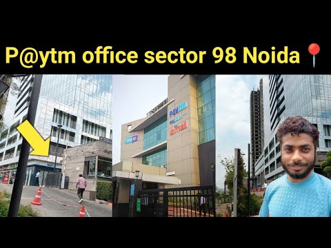 Paytm office sector 98 Noida📍| main branch of Paytm payment Bank | Noida Paytm office | Zishan Vlogs