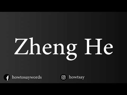 How To Pronounce Zheng He 郑和