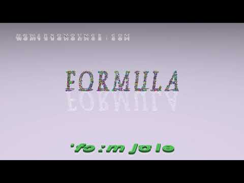formula - pronunciation + Examples in sentences and phrases