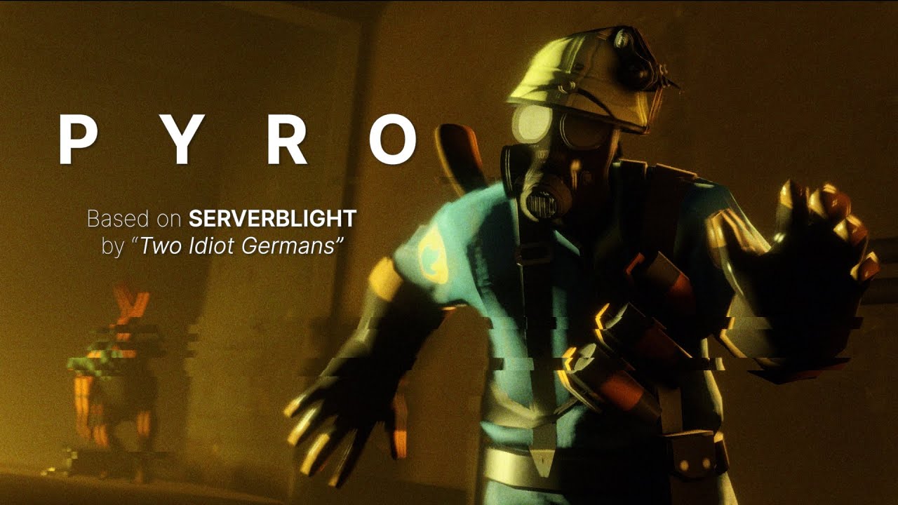 [SFM/HORROR] SERVERBLIGHT - PYRO