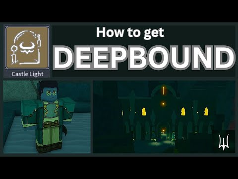 HOW TO GET DEEPBOUND [FULL QUICK GUIDE] DEEPWOKEN