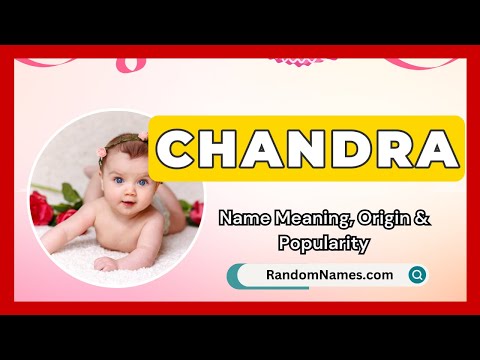 Chandra - Baby Girl Name Meaning, Origin & Popularity - RandomNames.com