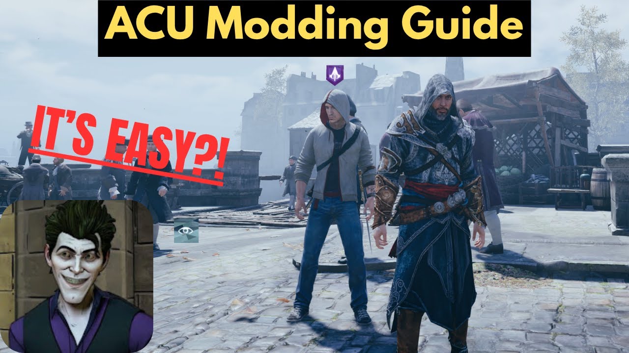 How to install ACU fixes and outfit mods in Assassin's Creed Unity
