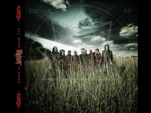 Slipknot- All Hope Is Gone (With Lyrics)