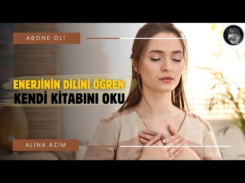 Enerjinin Dilini Öğren, Kendi Kitabını Oku