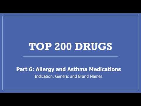Top 200 Drugs - Part 6 Asthma and Allergy Medications