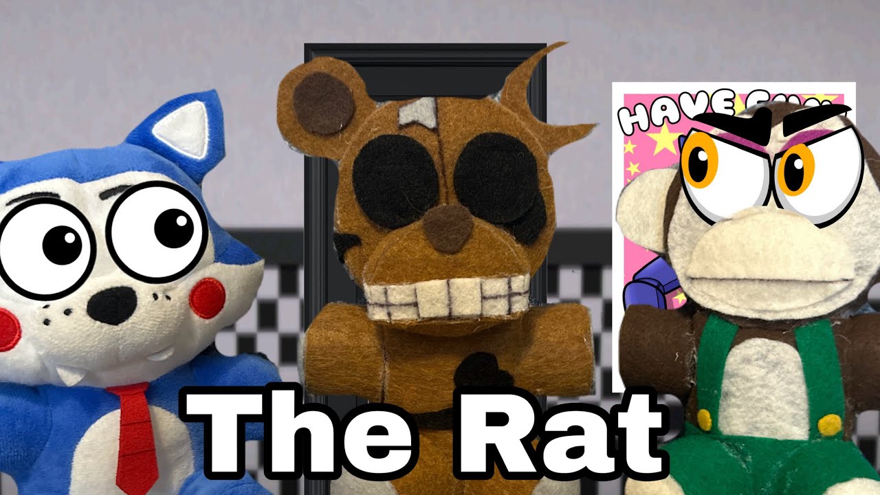 (FNAC Plush Ep5): The Rat