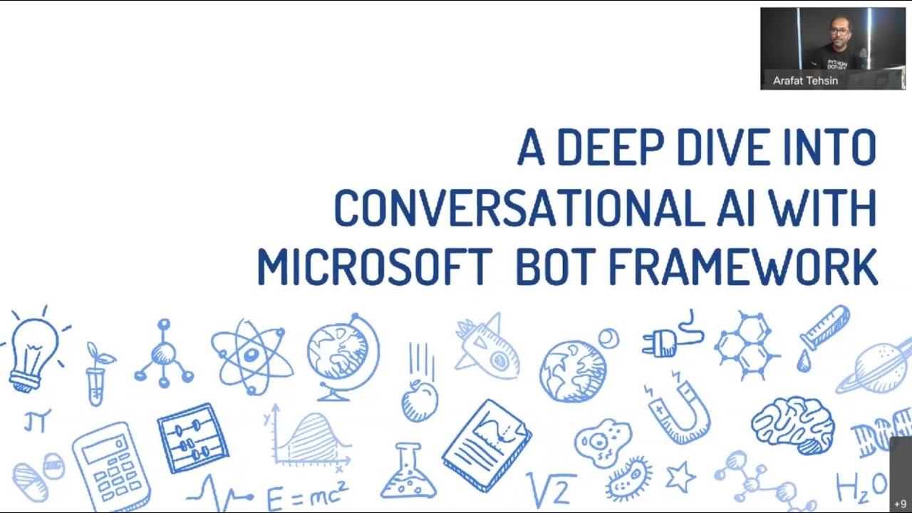 A deep dive into Conversational AI with Microsoft Bot Framework - Arafat Tehsin