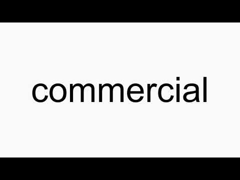 How to pronounce commercial