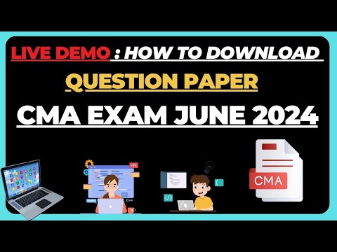 live Demo :- How to Download CMA Exam June 2024 Questions paper | How to download CMA Exam Question