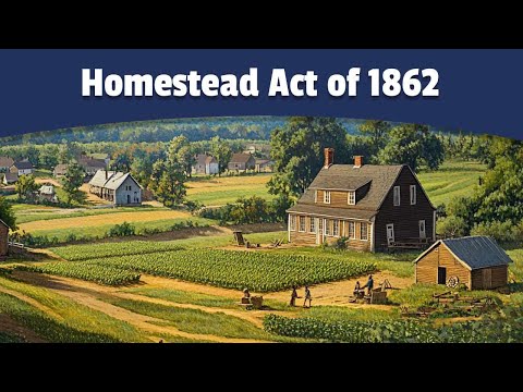 What was the Homestead Act? American History Made Easy