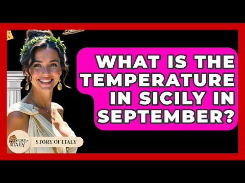 What Is The Temperature In Sicily In September? - Story Of Italy