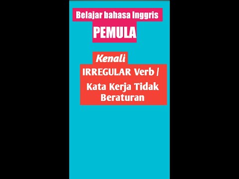 Belajar bahasa Inggris yuk! Kenali irregular Verb #Shorts