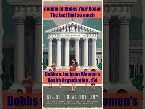 #Abortion Rights!? Dobbs v. Jackson: The Arguments That Overturned #Roe #54 #supremecourt