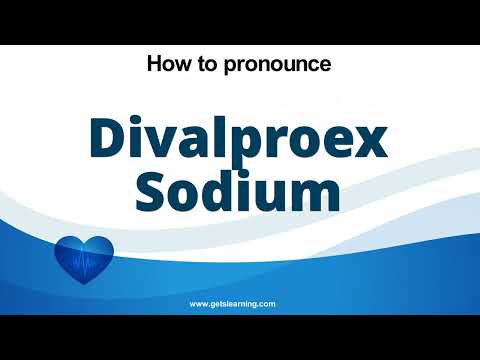 How to pronounce Divalproex sodium in English correctly