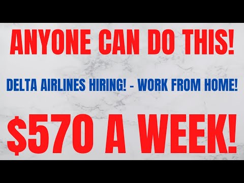 Anyone Can Do This | Delta Airlines Hiring Work From Home Job | $570 A Week | Online Job Hiring Now