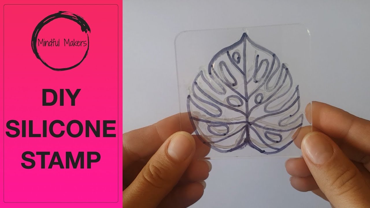 DIY Silicone Stamp