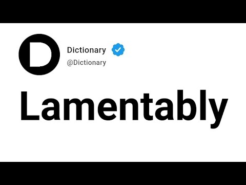 Lamentably Meaning In English