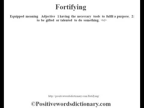 Fortifying definition | Fortifying meaning