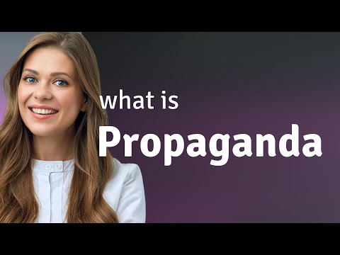 Propaganda | what is PROPAGANDA meaning