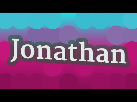 JONATHAN pronunciation • How to pronounce JONATHAN