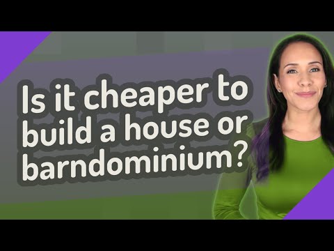 Is it cheaper to build a house or barndominium?
