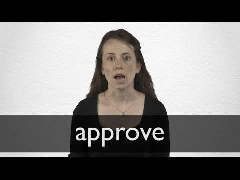 APPROVE definition and meaning | Collins English Dictionary