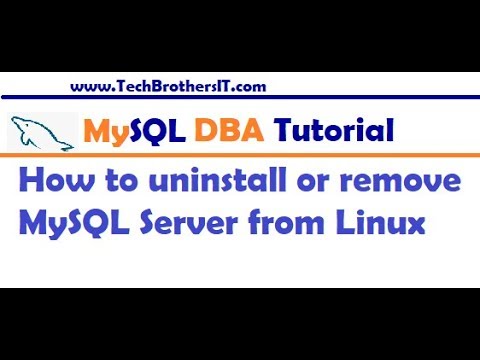 How to uninstall or remove MySQL Server from Linux Machine - MySQL DBA Tutorial