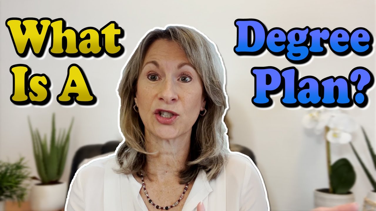 What Is A College Degree Plan?