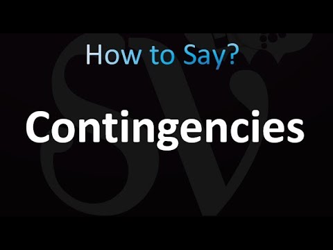 How to Pronounce Contingencies (correctly!)
