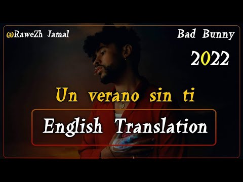 Bad bunny Un verano sin ti English Translation Lyrics Letra