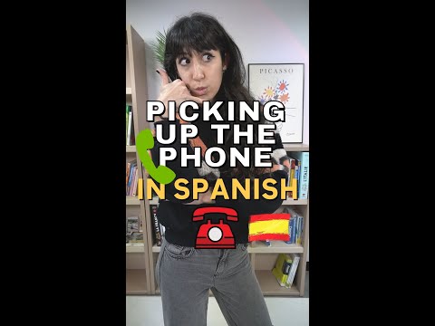 Picking up the phone in Spanish