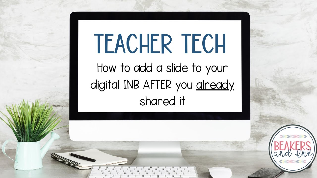 How to add a slide to your digital interactive notebook after it has been assigned