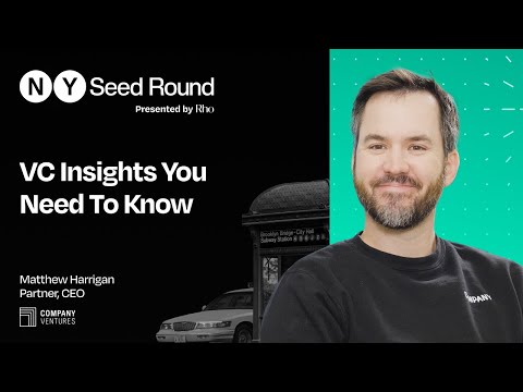 What VCs look for in founders | Company Ventures CEO & Managing Partner Matt Harrigan