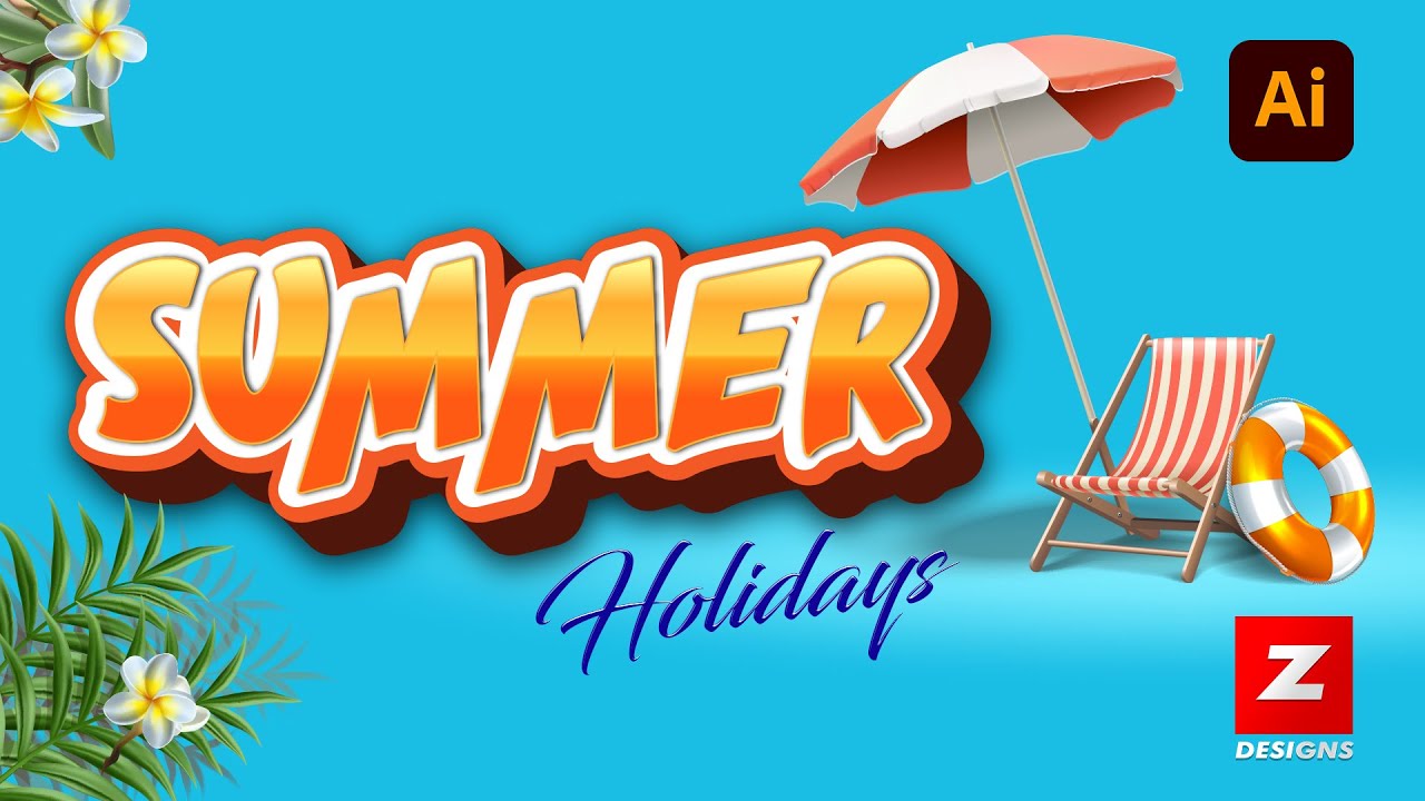 Adobe Illustrator | Create 100% Editable 3d Text Effect | Summer Holiday