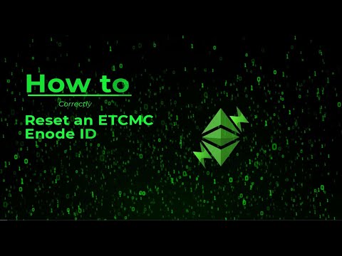 ETCMC // How to Reset an ETCMC Enode ID