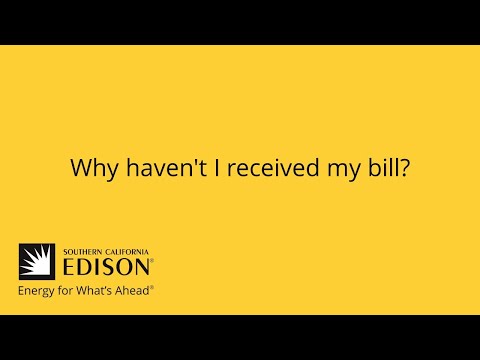 Why haven't I received my bill?