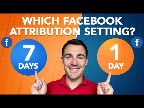 Which Facebook ATTRIBUTION SETTING Should You Use? 7 Day, 1 Day, Etc.