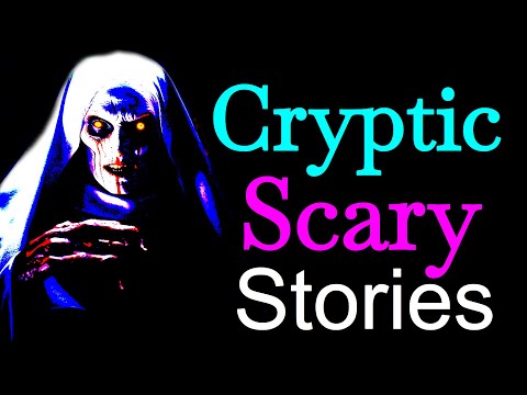 Cryptic Scary Stories