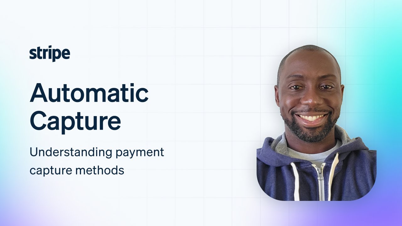 Understanding payment capture methods: automatic capture