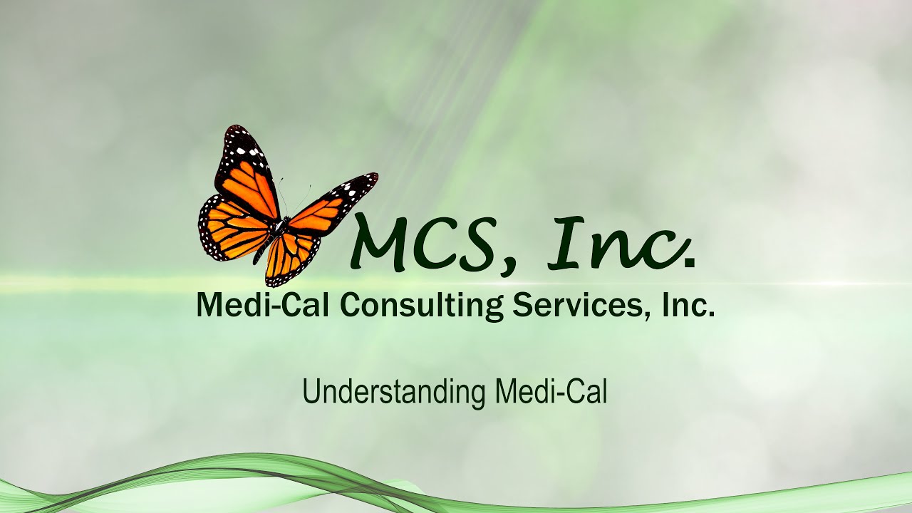 Understanding Medi-Cal / UPDATED