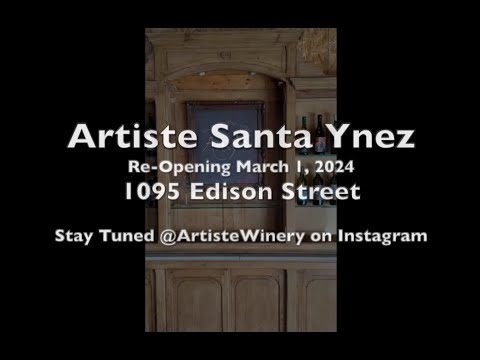 Artiste Moves Back HOME to SANTA YNEZ!!! in March of 2024