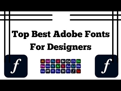 Best Top Fonts | Best Fonts For Designers | Adobe Fonts 2024 | Adobe creative cloud