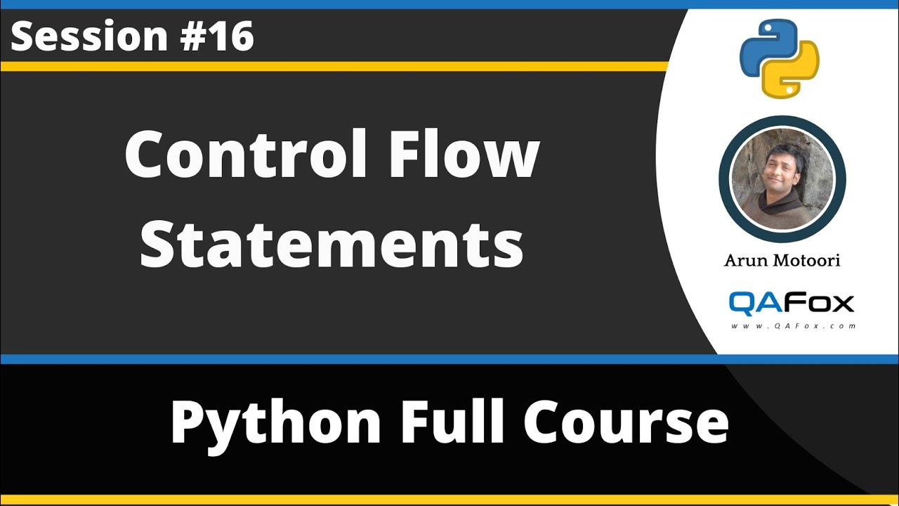 Control Flow Statements in Python (Python Tutorial - Part 16)