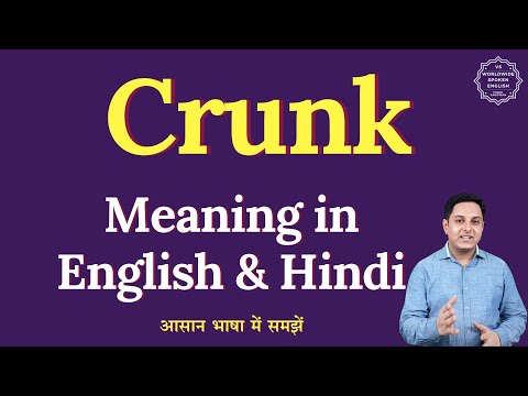 What does "Crunk" mean? Explained meaning of "Crunk" in English and Hindi