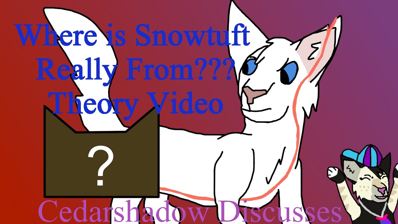 Snowtuft Warriors Theory