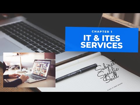 IT & ITeS Session 1: BPO, BPM, IN-House Services & Uses Of IT In Different Areas For Class IX .